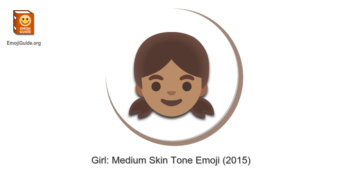 👧🏽 Girl: Medium Skin Tone Emoji – Meaning and Pictures