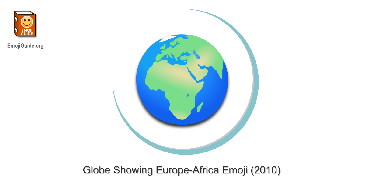 🌍 Globe Showing Europe-Africa Emoji – 📕 EmojiGuide
