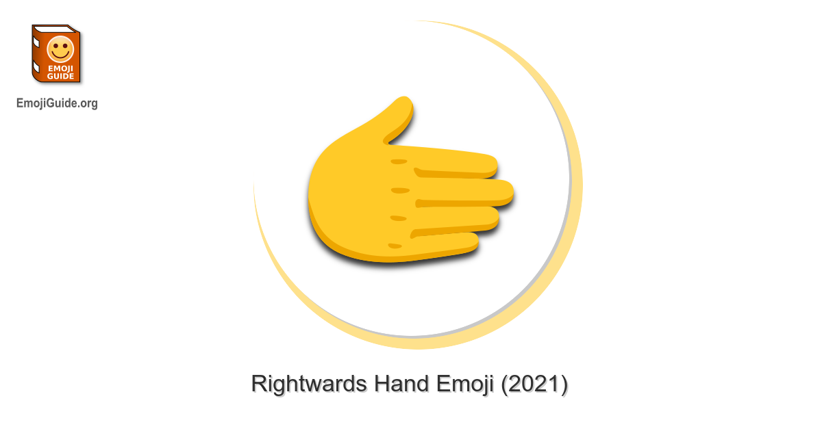 🫱 Rightwards Hand Emoji – Meaning, Pictures, Codes