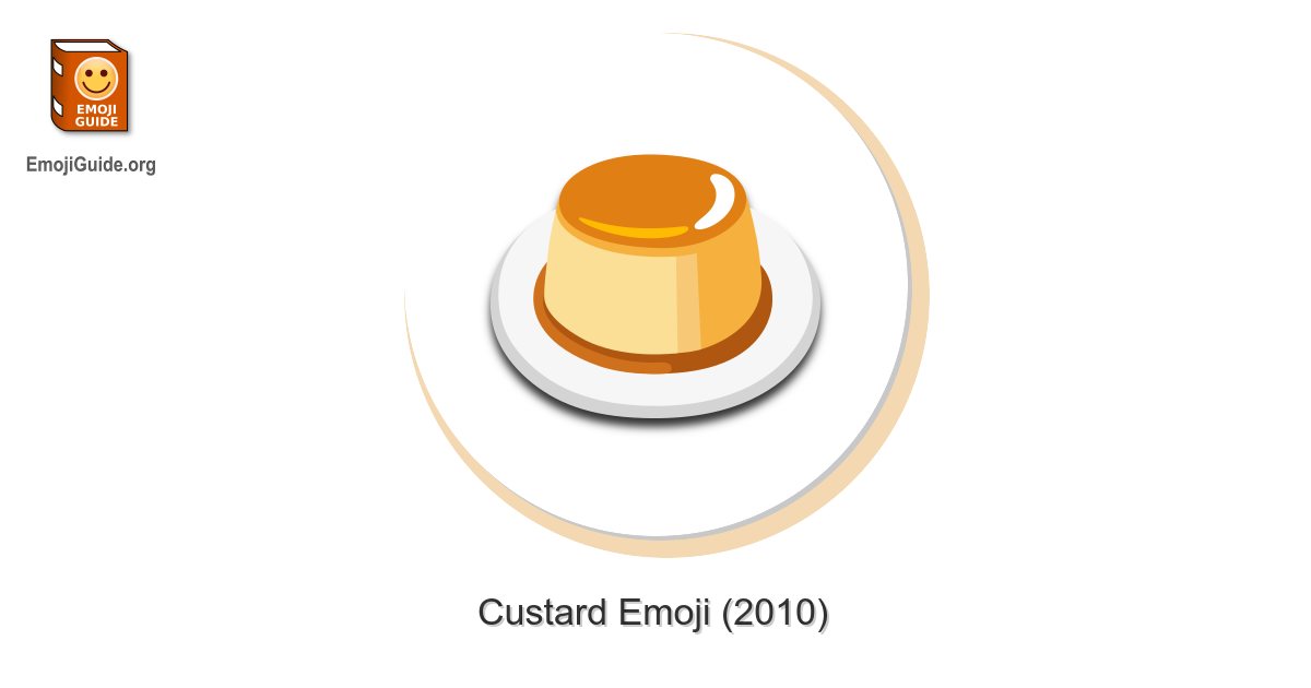 🍮 Custard Emoji – Meaning and Pictures – 📕 EmojiGuide