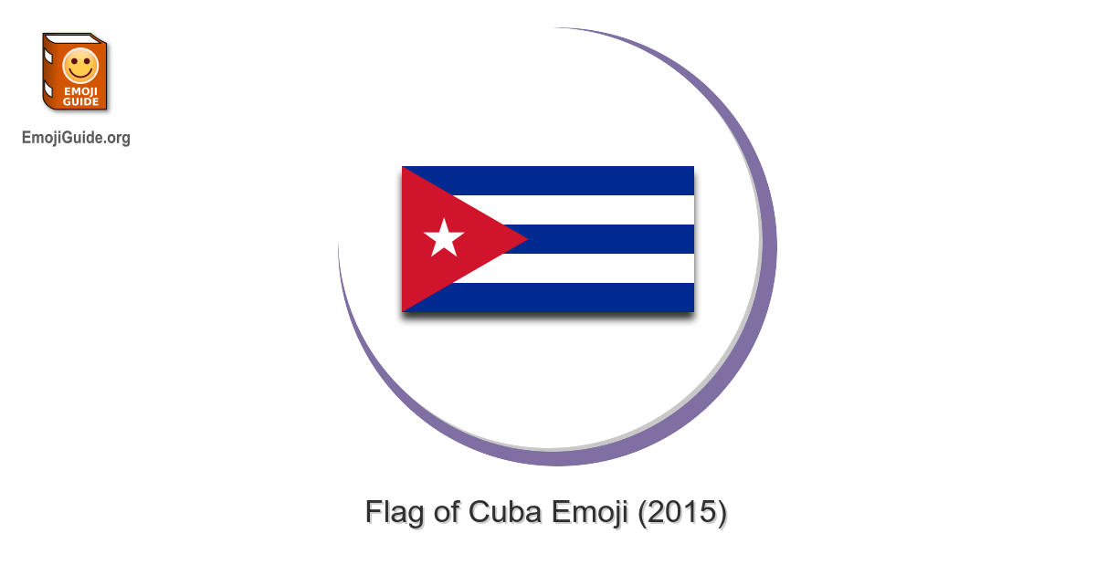 🇨🇺 Flag: Cuba Emoji – Meaning, Pictures, Codes