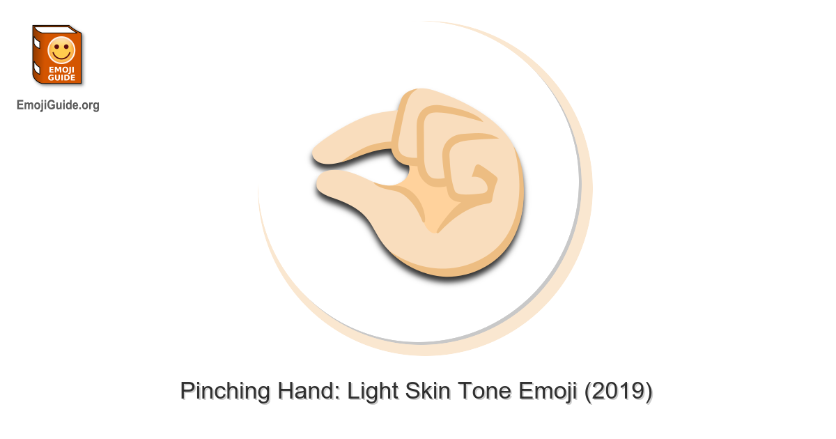🤏🏻 Pinching Hand: Light Skin Tone Emoji – 📕 EmojiGuide