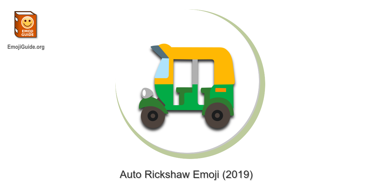 🛺 Auto Rickshaw Emoji – Meaning, Pictures, Codes