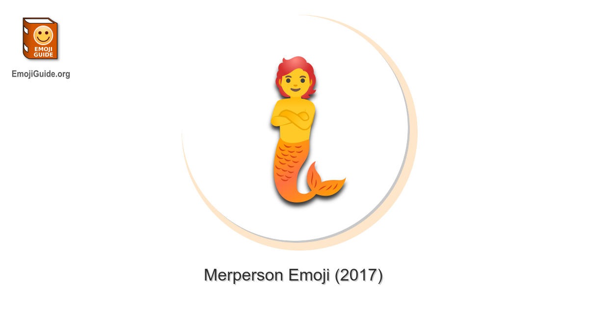 🧜 Merperson Emoji – Meaning and Pictures – 📕 EmojiGuide