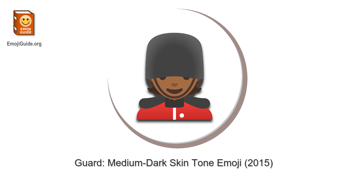 💂🏾 Guard: Medium-Dark Skin Tone Emoji – 📕 EmojiGuide