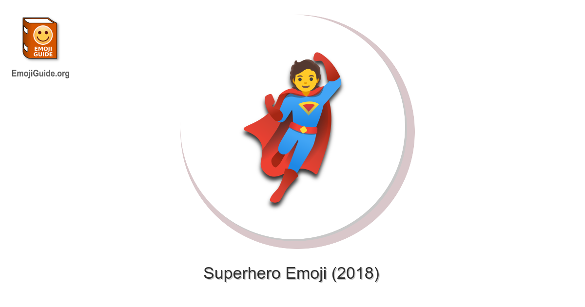 🦸 Superhero Emoji – Meaning and Pictures – 📕 EmojiGuide