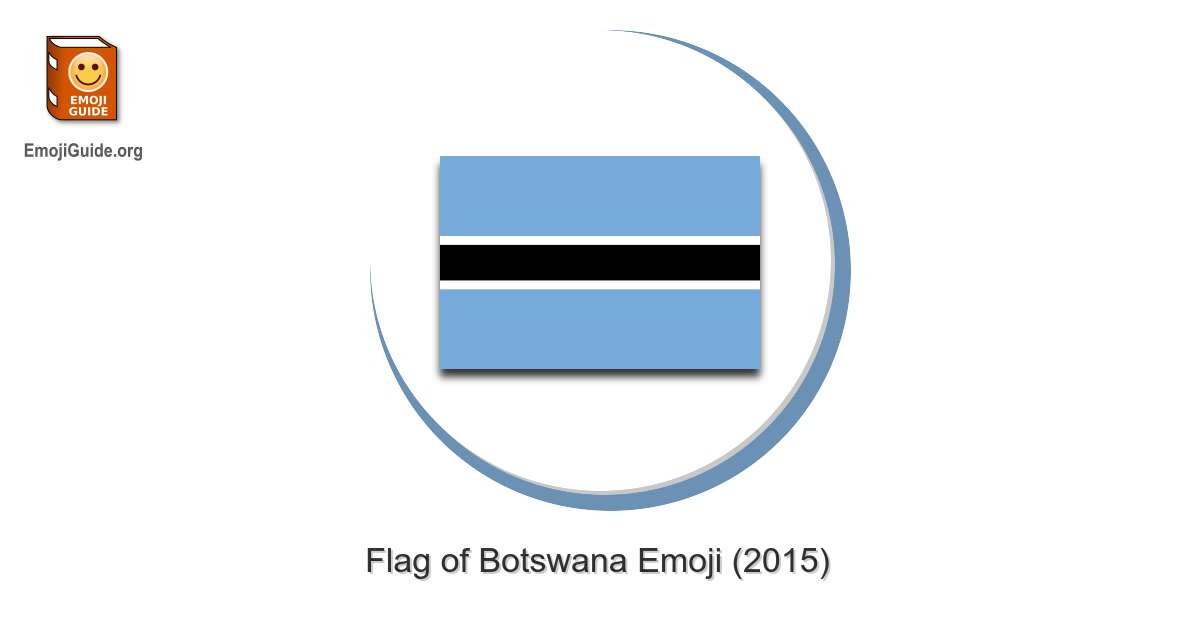 🇧🇼 Flag: Botswana Emoji – Meaning, Pictures, Codes