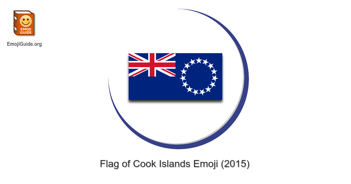 🇨🇰 Flag: Cook Islands Emoji – Meaning, Pictures, Codes