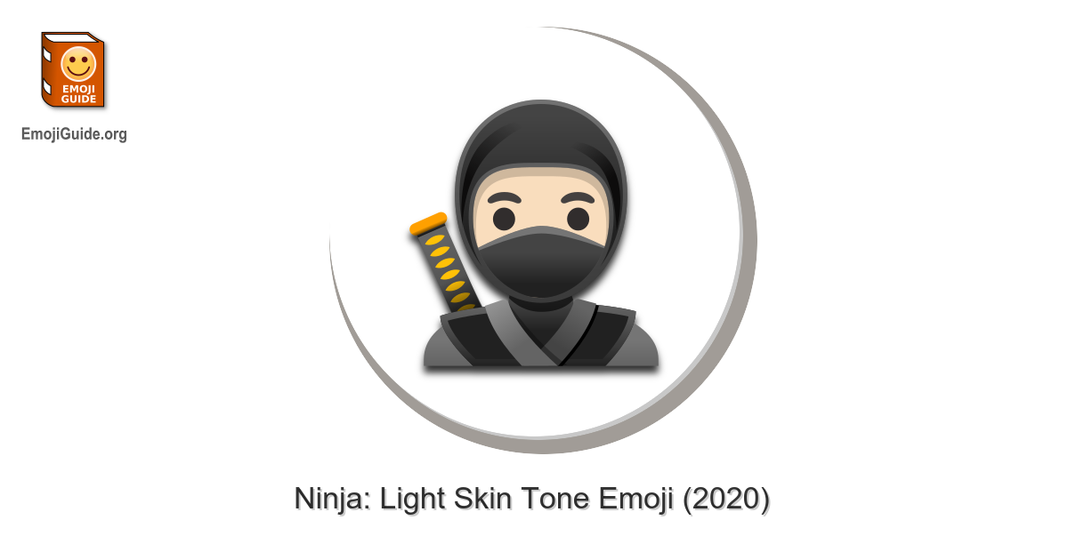 🥷🏻 Ninja: Light Skin Tone Emoji – Meaning and Pictures