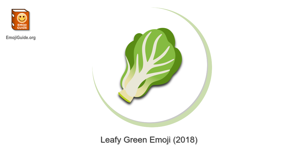 🥬 Leafy Green Emoji – Meaning, Pictures, Codes