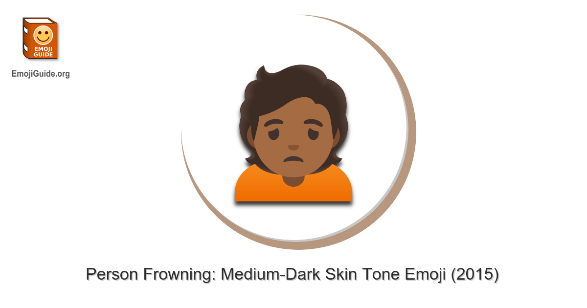 🙍🏾 Person Frowning: Medium-Dark Skin Tone